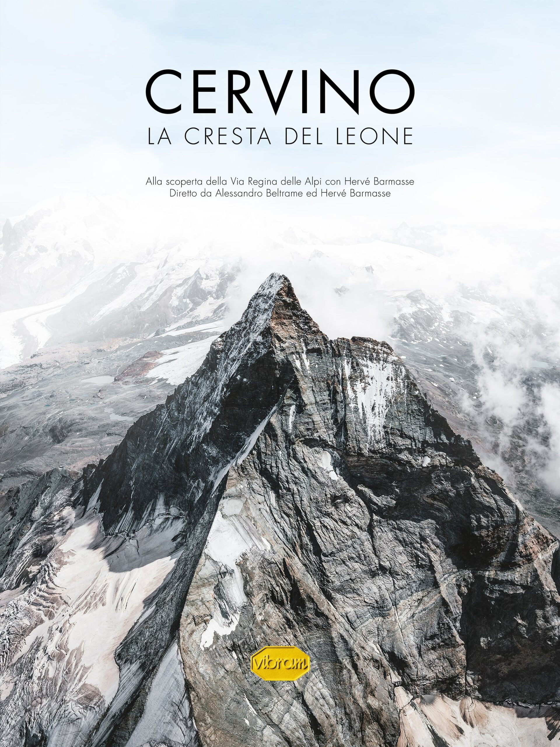 Cervino, la cresta del leone Italian Movie Streaming Online Watch