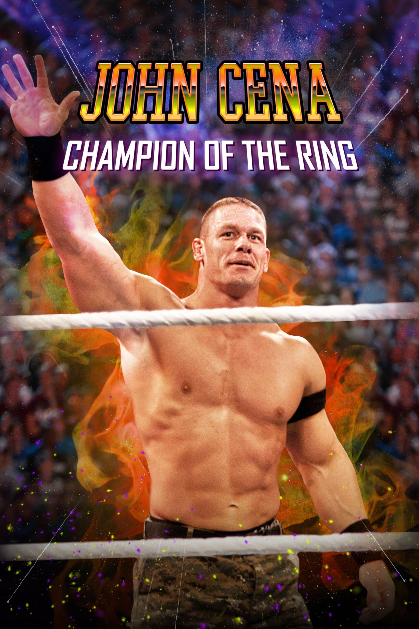 John Cena: Champion of the Ring Movie Streaming Online Watch
