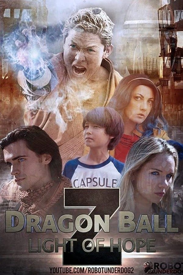 Dragon Ball Z: Light of Hope Web Series Streaming Online Watch