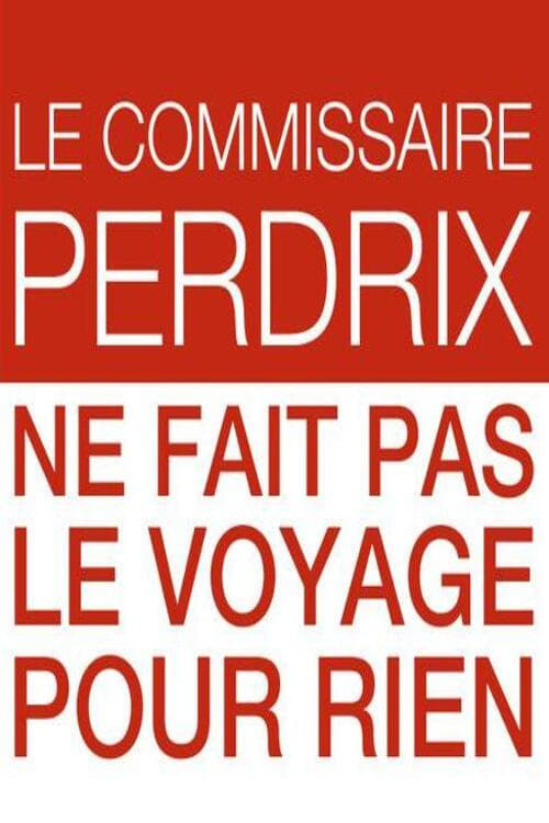 Le commissaire Perdrix ne fait pas le voyage pour rien French Movie ...