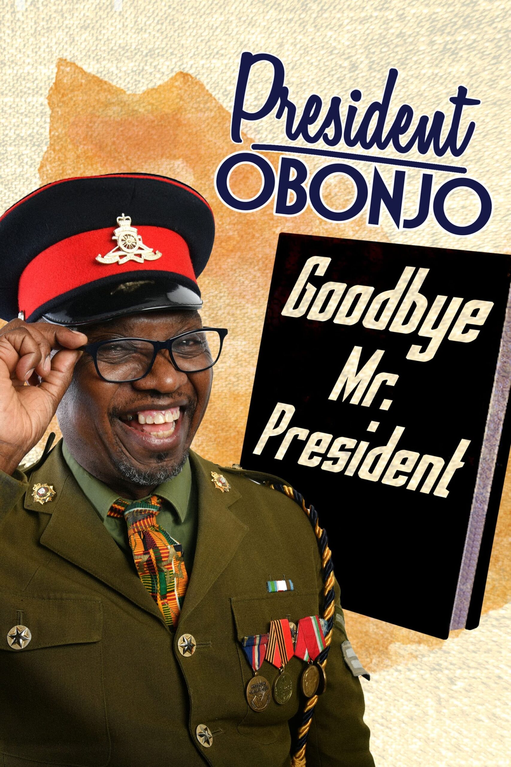 President Obonjo: Goodbye Mr. President Movie Streaming Online Watch