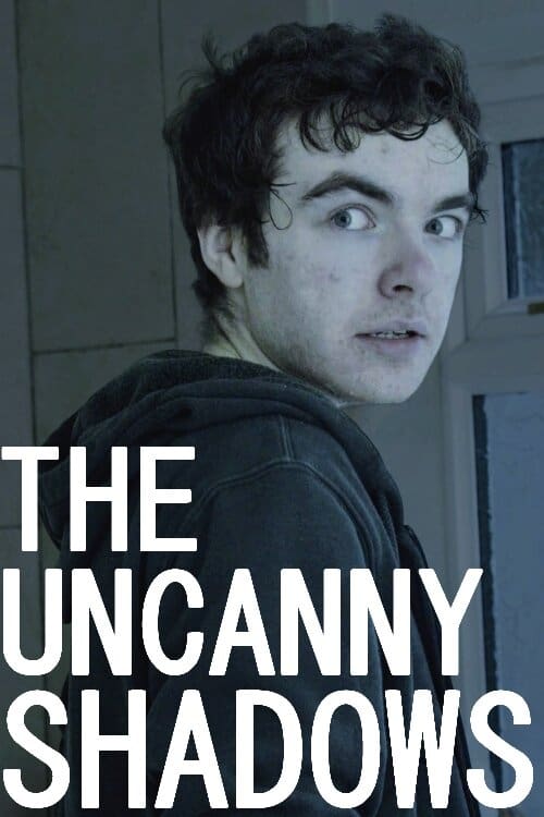 The Uncanny Shadows Movie Streaming Online Watch