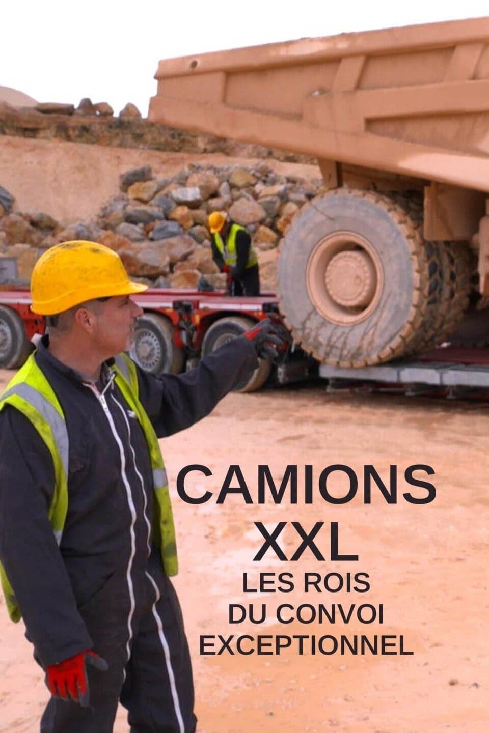 Camions XXL : les rois du convoi exceptionnel French Web Series ...