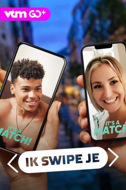 Ik Swipe Je Dutch Web Series Streaming Online Watch