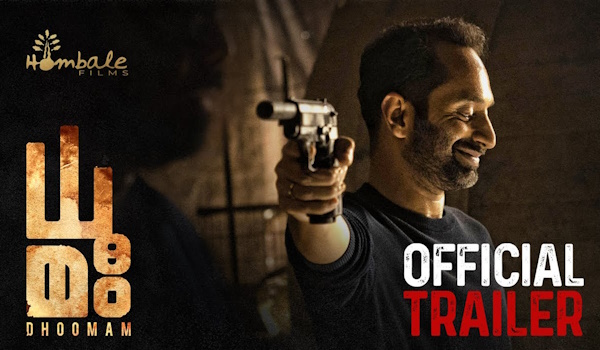 Dhoomam Trailer Edgy Drama From Fahadh Faasil Hombale Films
