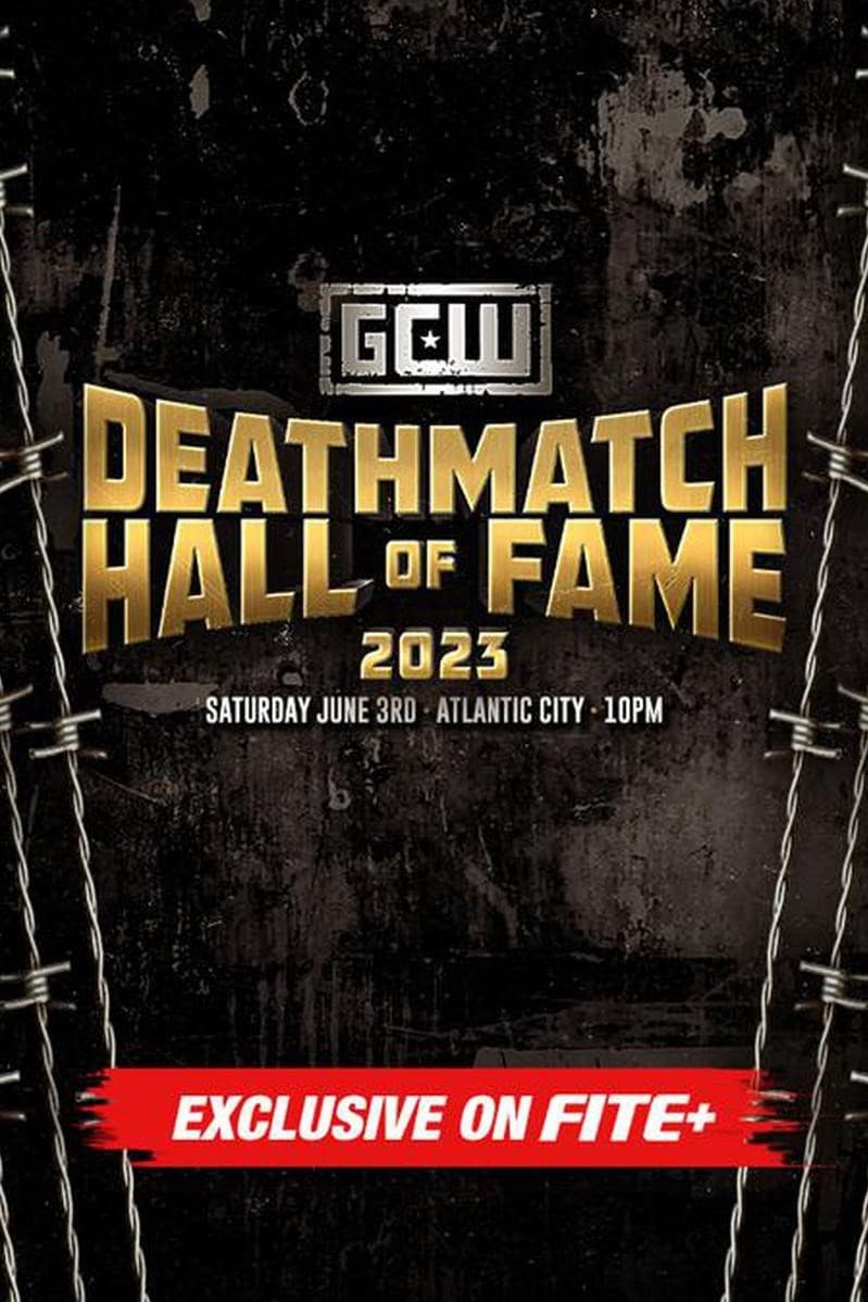 GCW Deathmatch Hall of Fame Movie Streaming Online Watch