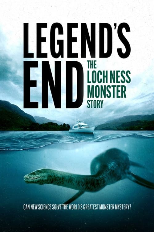 Legend's End: The Loch Ness Monster Story Movie Streaming Online Watch