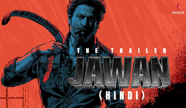 Jawan Trailer Daddy Shah Rukh Khan Sets The Screen On Fire