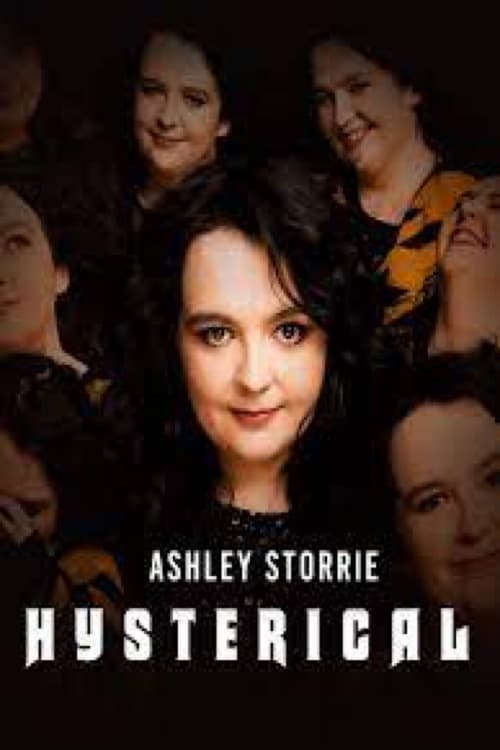 Ashley Storrie: Hysterical Movie Streaming Online Watch