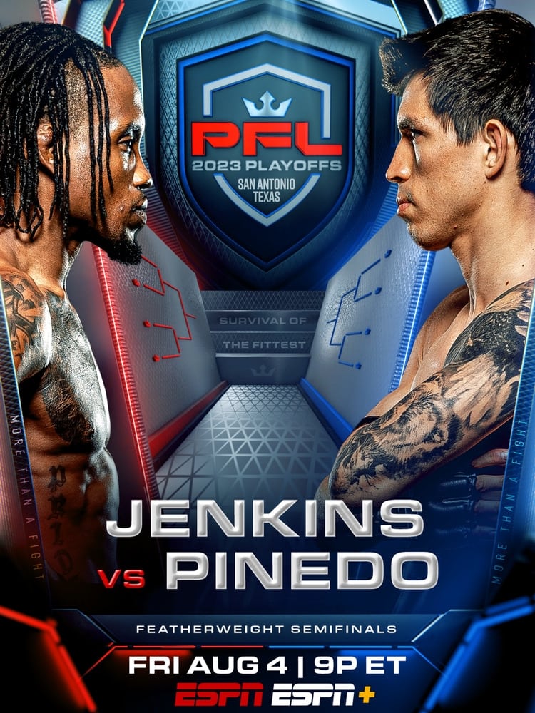 PFL Playoffs 2023: PFL 7 Jenkins vs. Pinedo Movie Streaming Online Watch