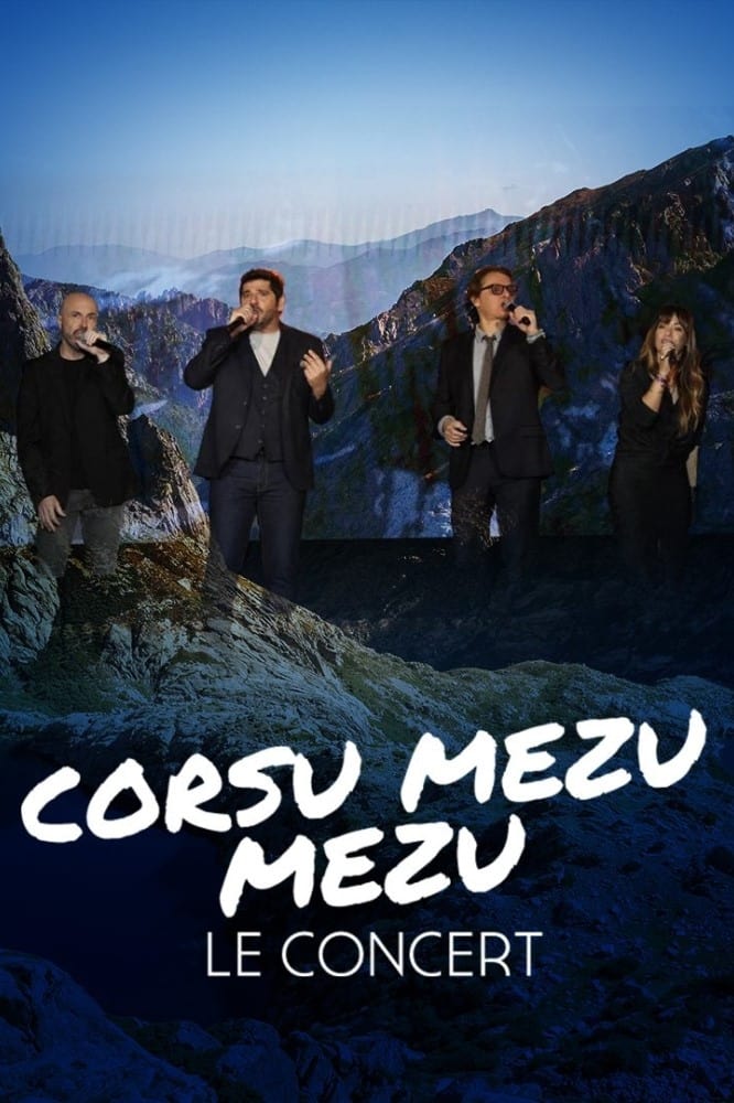Corsu Mezu Mezu, le concert Movie Streaming Online Watch
