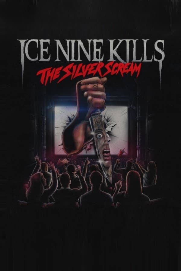 Ice Nine Kills: The Silver Scream Movie Streaming Online Watch