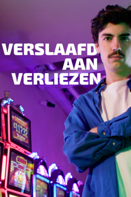 Verslaafd aan Verliezen Dutch Web Series Streaming Online Watch