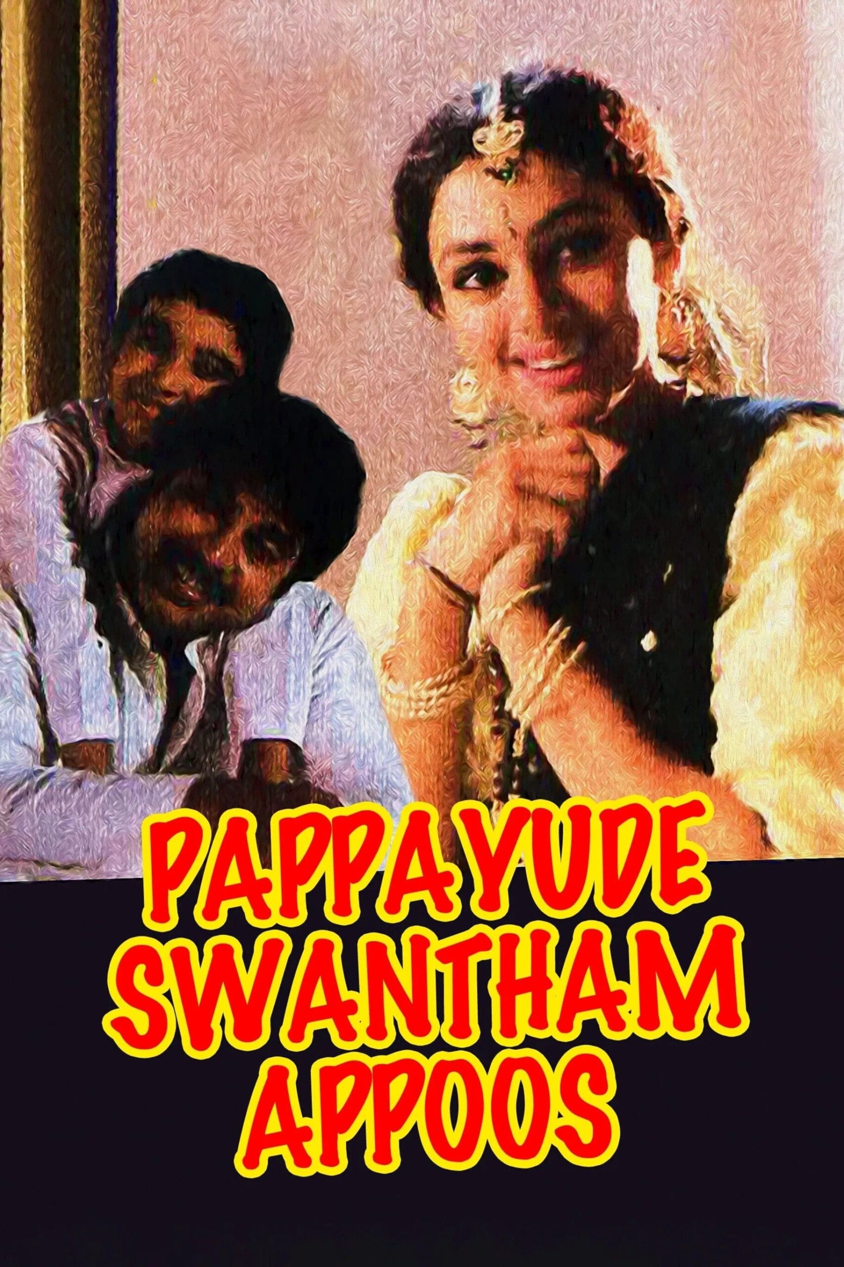 Pappayude Swantham Appoos Malayalam Movie Streaming Online Watch on ...