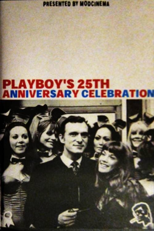 Playboy's 25th Anniversary Celebration Movie Streaming Online Watch