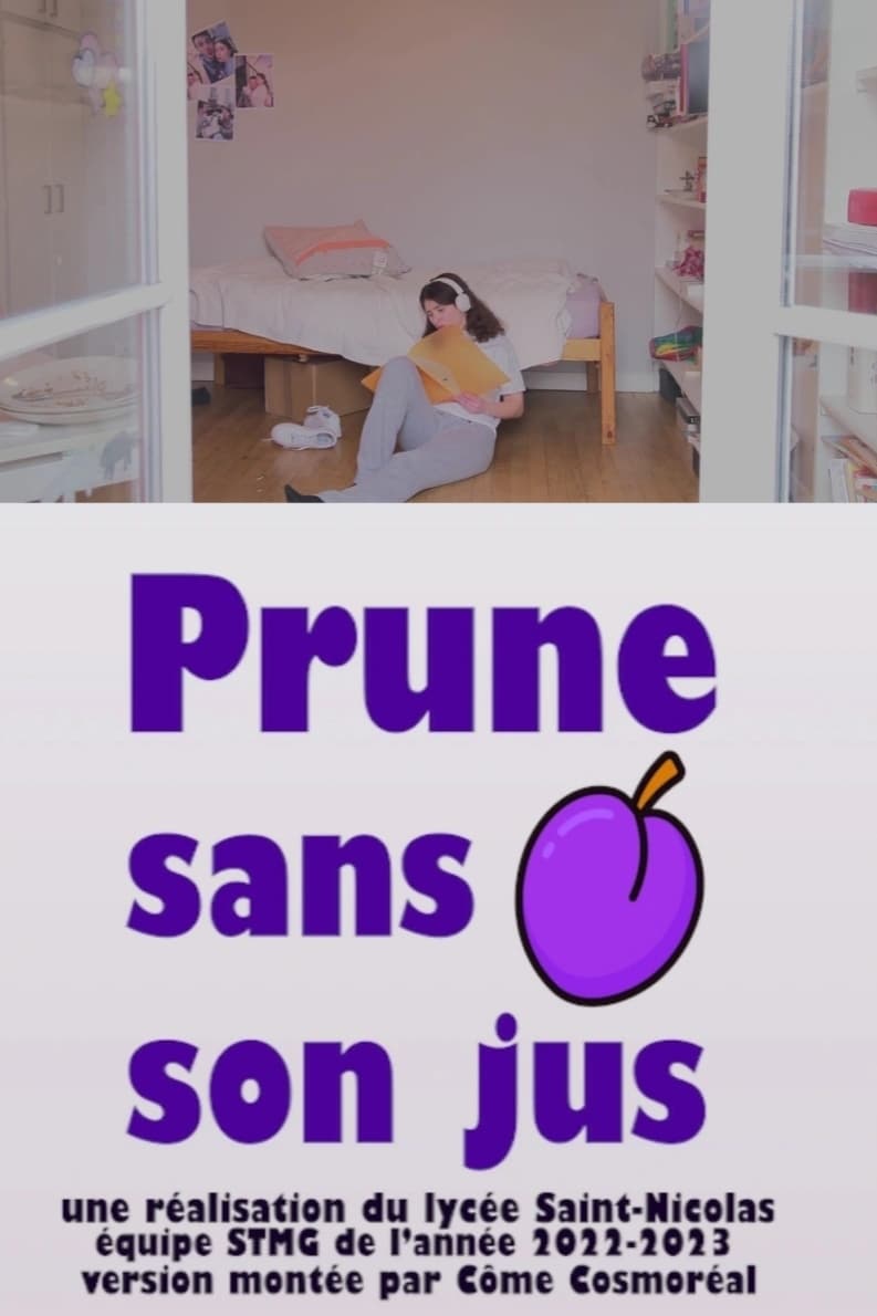 Prune sans son jus French Movie Streaming Online Watch