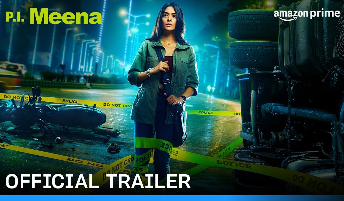 PI Meena Trailer Release Date Streaming Platform Cast Plot