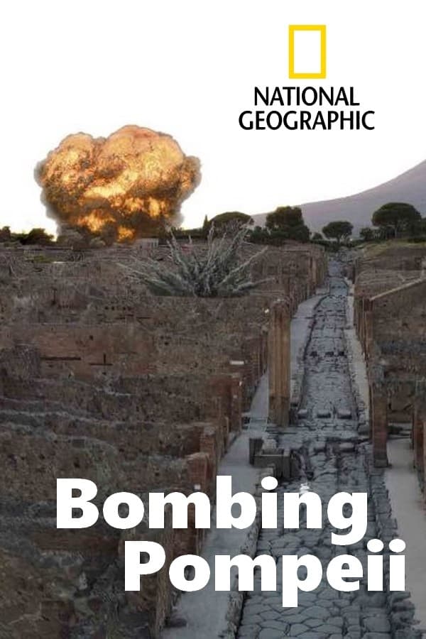 Bombing Pompeii Movie Streaming Online Watch