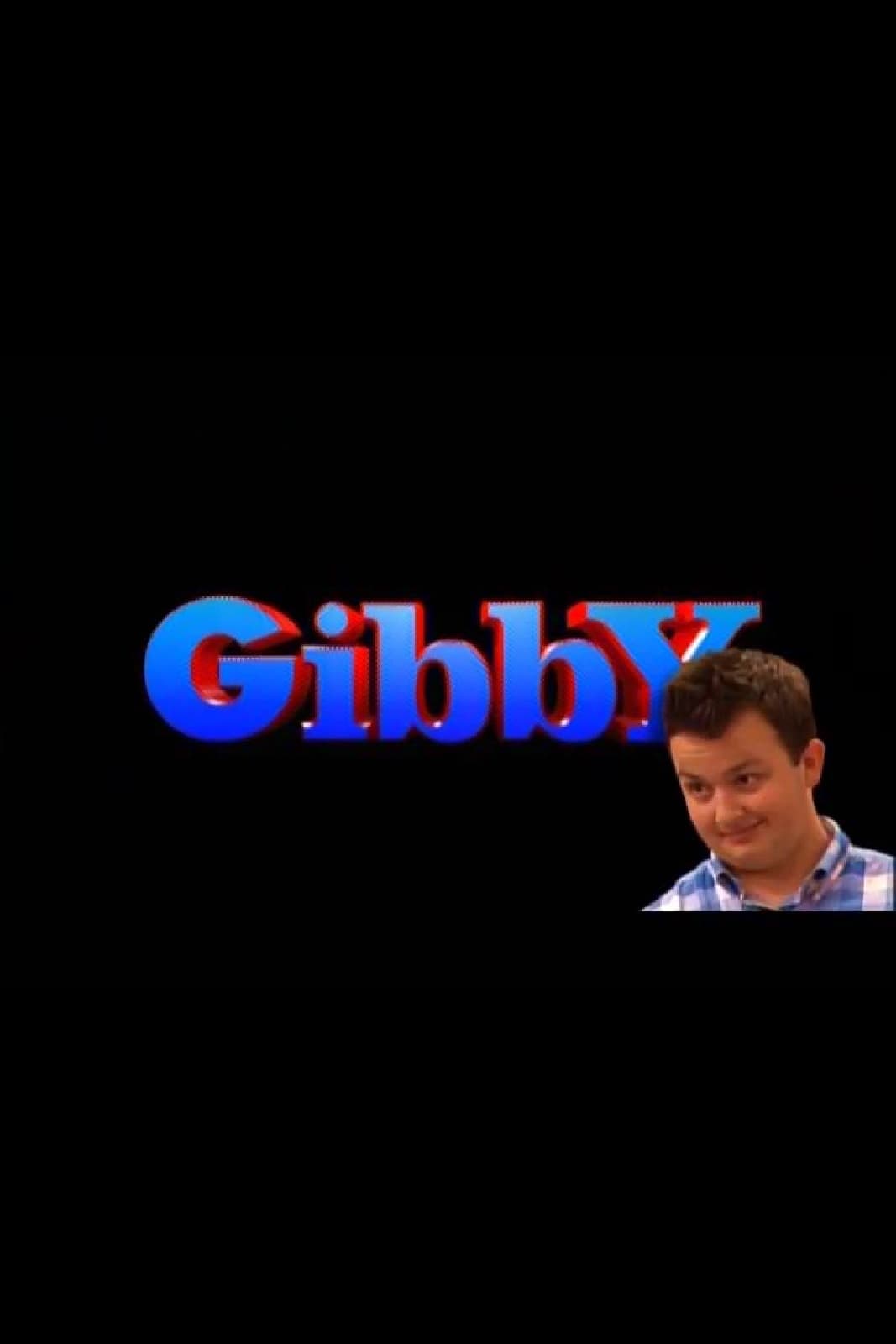Gibby Movie Streaming Online Watch