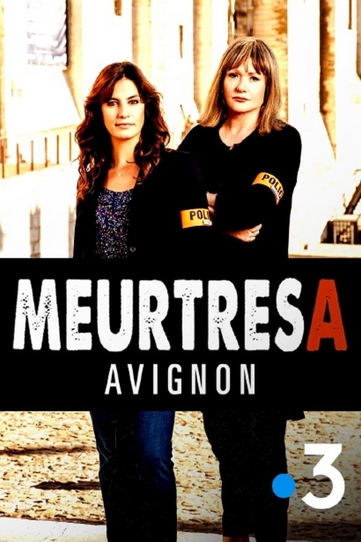 Meurtres à Avignon French Movie Streaming Online Watch