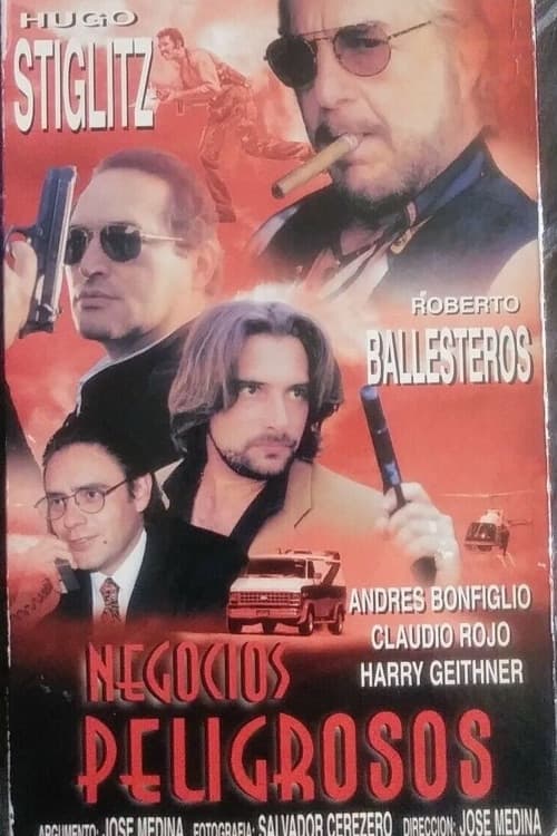 Negocios peligrosos Spanish Movie Streaming Online Watch