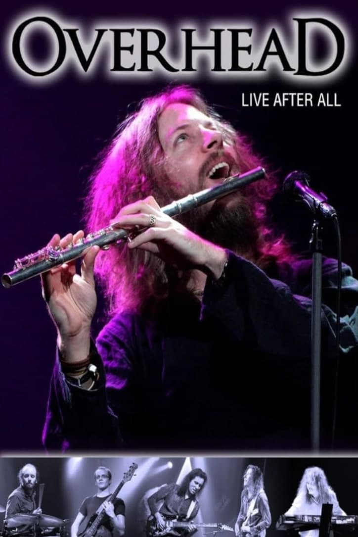 Overhead - Live After All Movie Streaming Online Watch
