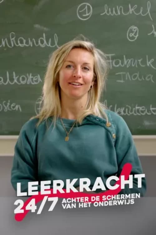 Leerkracht 24/7 - Achter de schermen in het onderwijs Dutch Web Series ...
