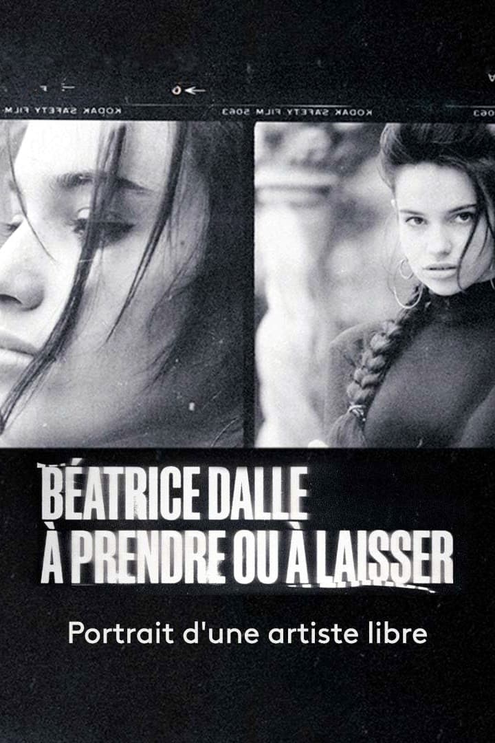Béatrice Dalle, à prendre ou à laisser French Movie Streaming Online Watch