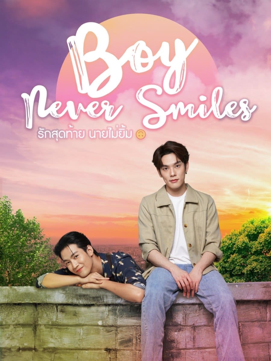 Boy Never Smiles Thai Web Series Streaming Online Watch