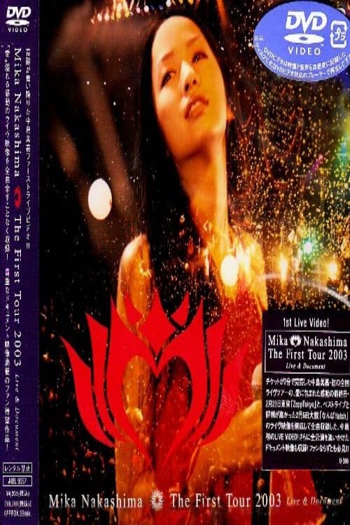 Mika Nakashima The First Tour 2003 Live & Document Japanese Movie Streaming Online Watch