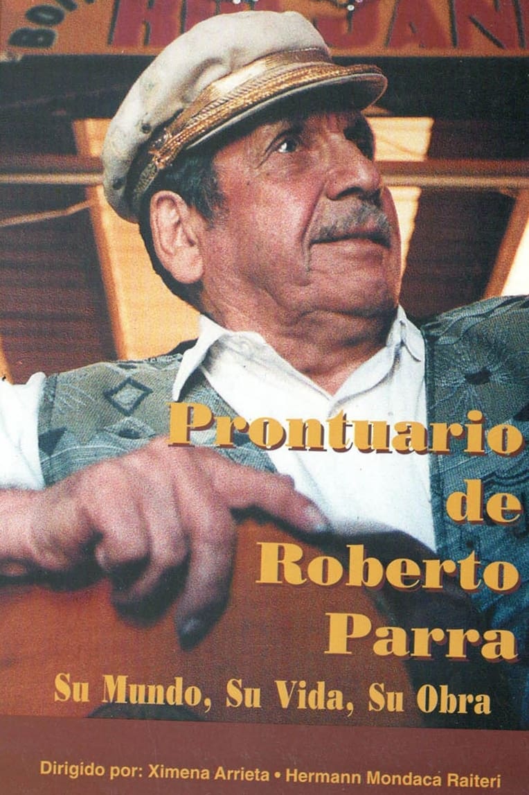 Prontuario de Roberto Parra Spanish Movie Streaming Online Watch