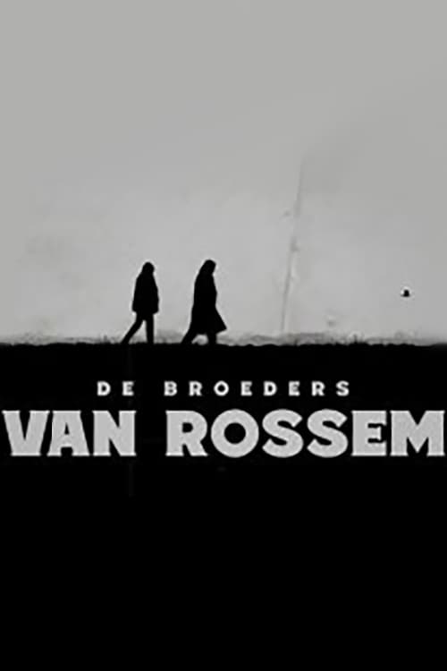 De Broeders Van Rossem Dutch Web Series Streaming Online Watch