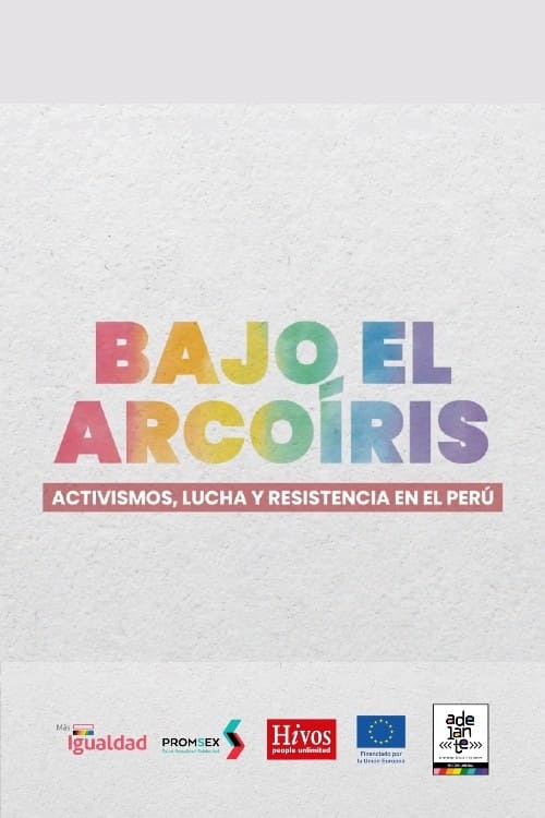 Bajo el Arcoíris Spanish Web Series Streaming Online Watch