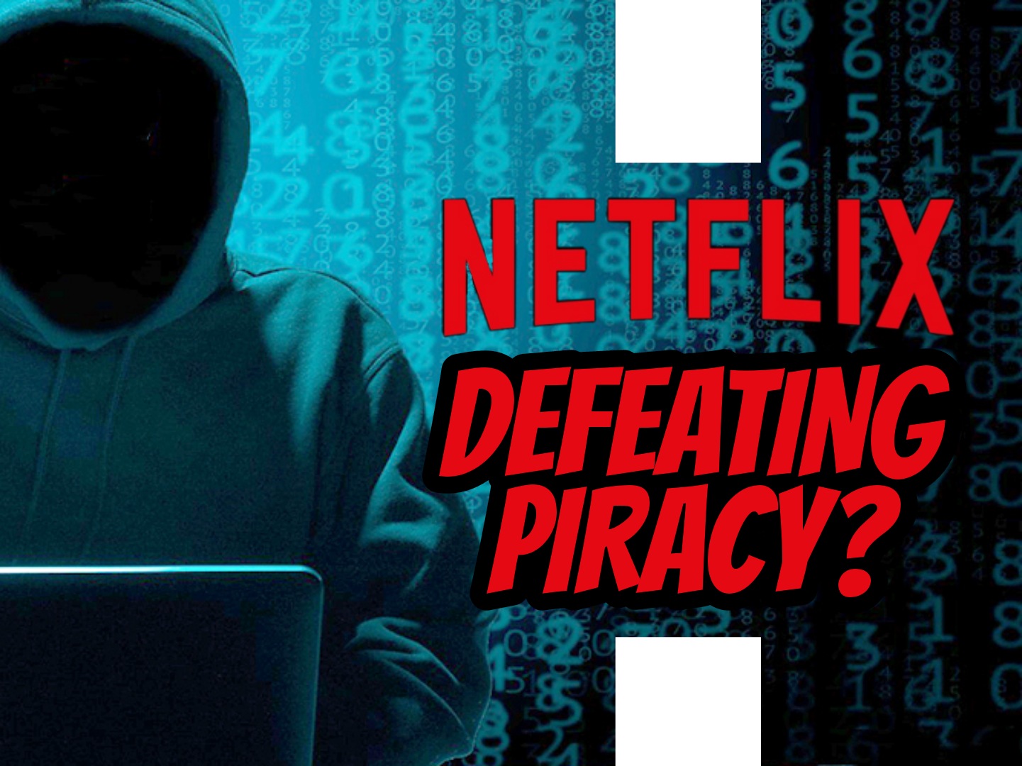 Did Netflix Successfully Fight Piracy In 2023?