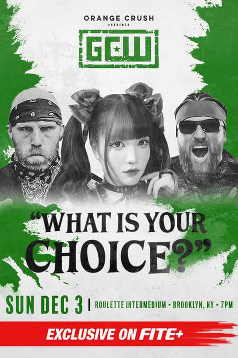 GCW: What is Your Choice? Movie Streaming Online Watch