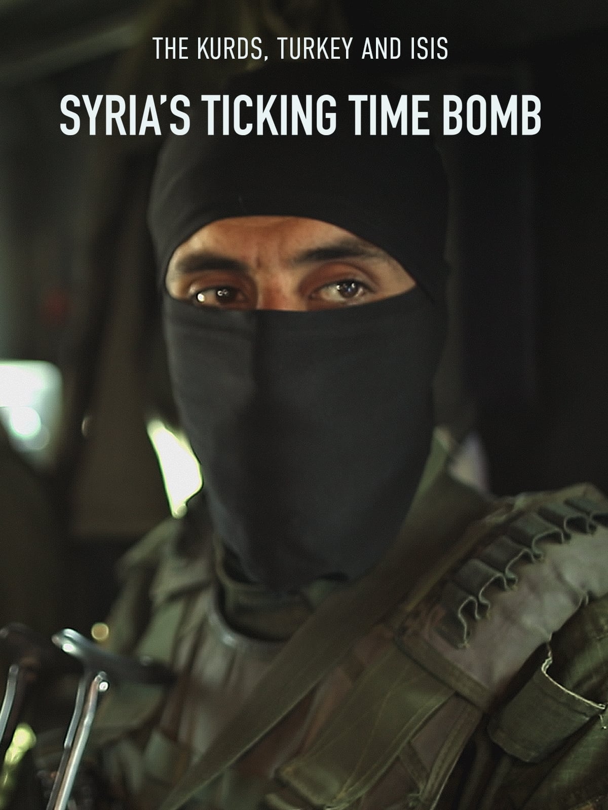 Syria's Ticking Time Bomb Kurdish Movie Streaming Online Watch