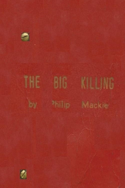 The Big Killing Movie Streaming Online Watch