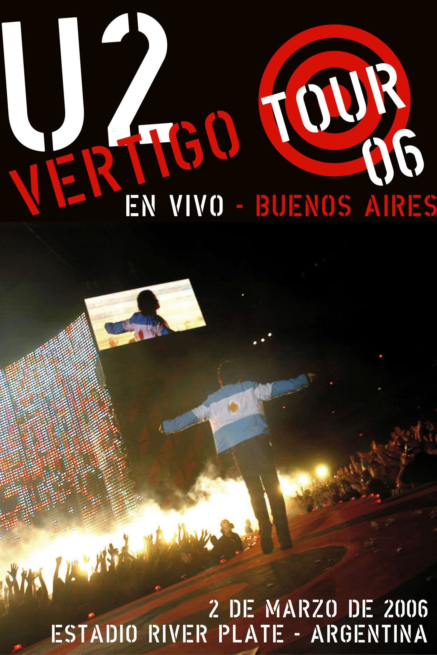 U2: Vertigo Tour Live at River Plate Stadium Movie Streaming Online Watch
