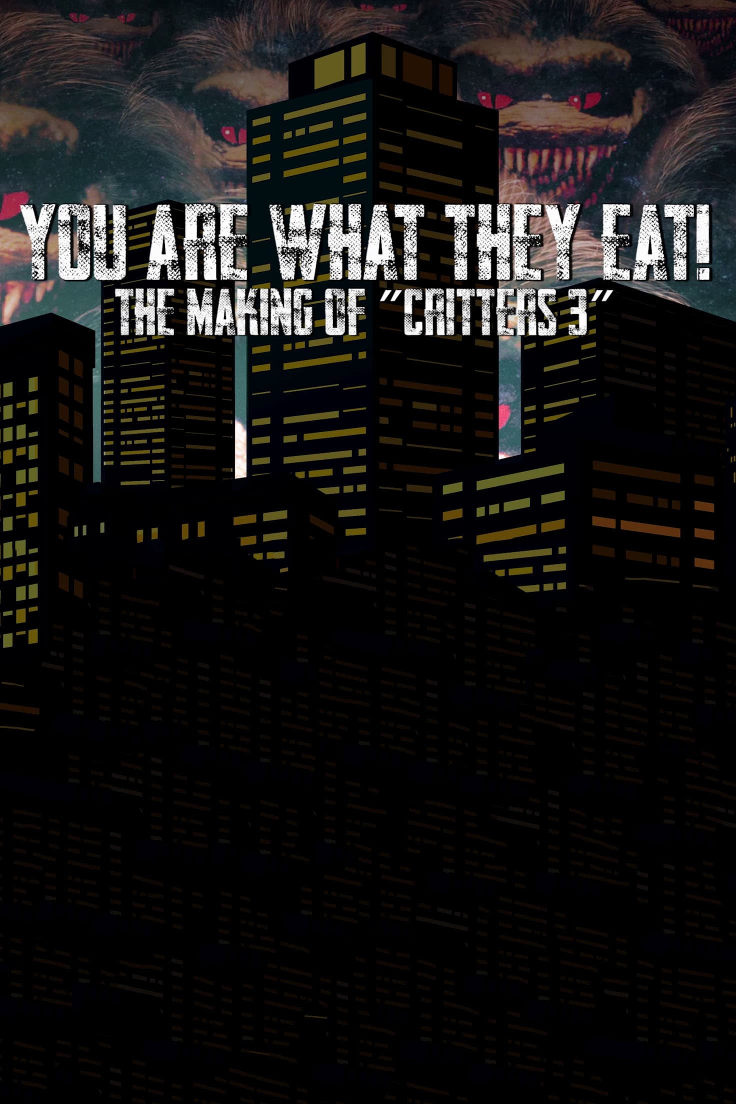 You Are What They Eat: The Making of Critters 3 Movie Streaming Online ...
