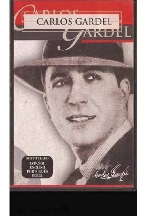 El Gardel que conocí Movie Streaming Online Watch
