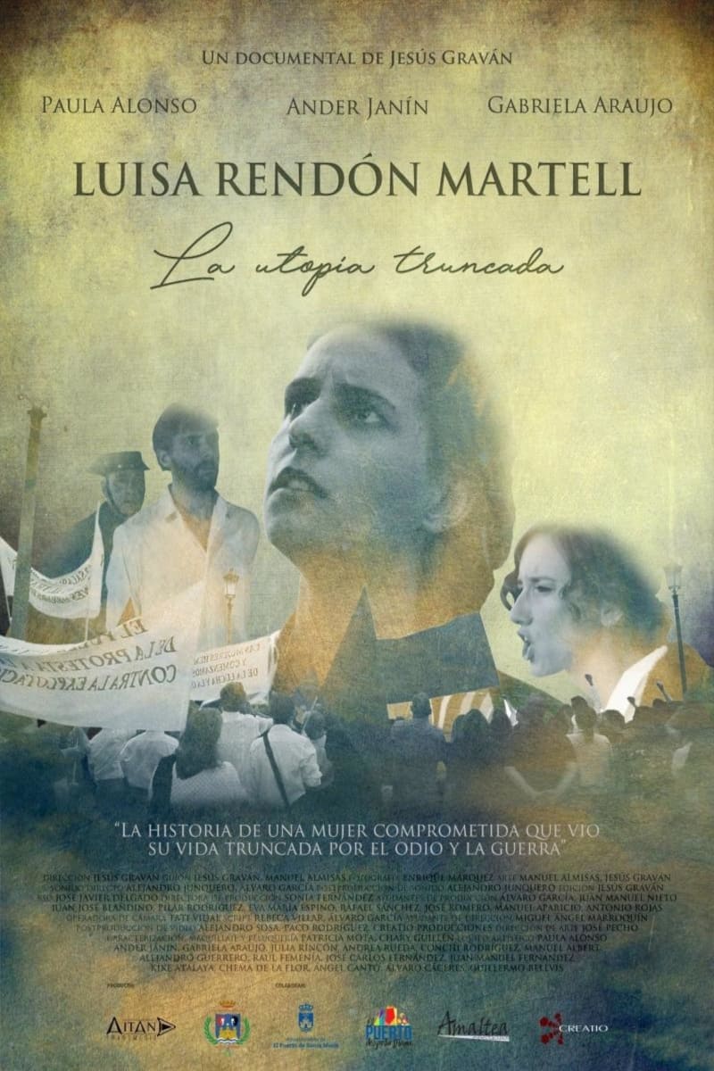 Luisa Rendón Martell: La utopía truncada Spanish Movie Streaming Online Watch