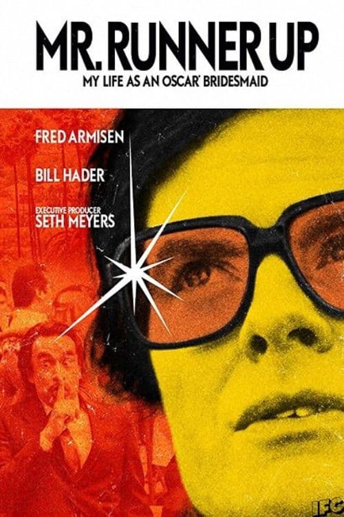 Mr. Runner Up: My Life as an Oscar Bridesmaid, Part 2 Movie Streaming Online Watch