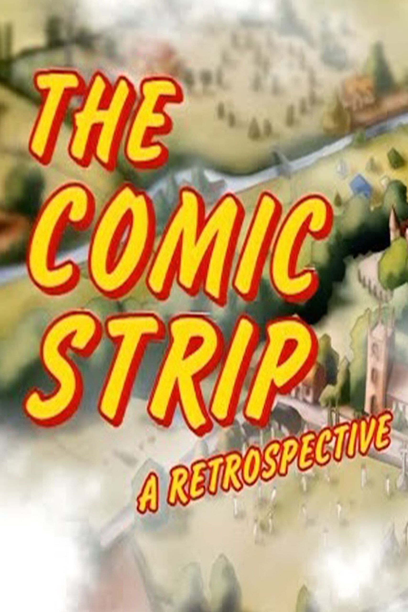 The Comic Strip - A Retrospective Movie Streaming Online Watch