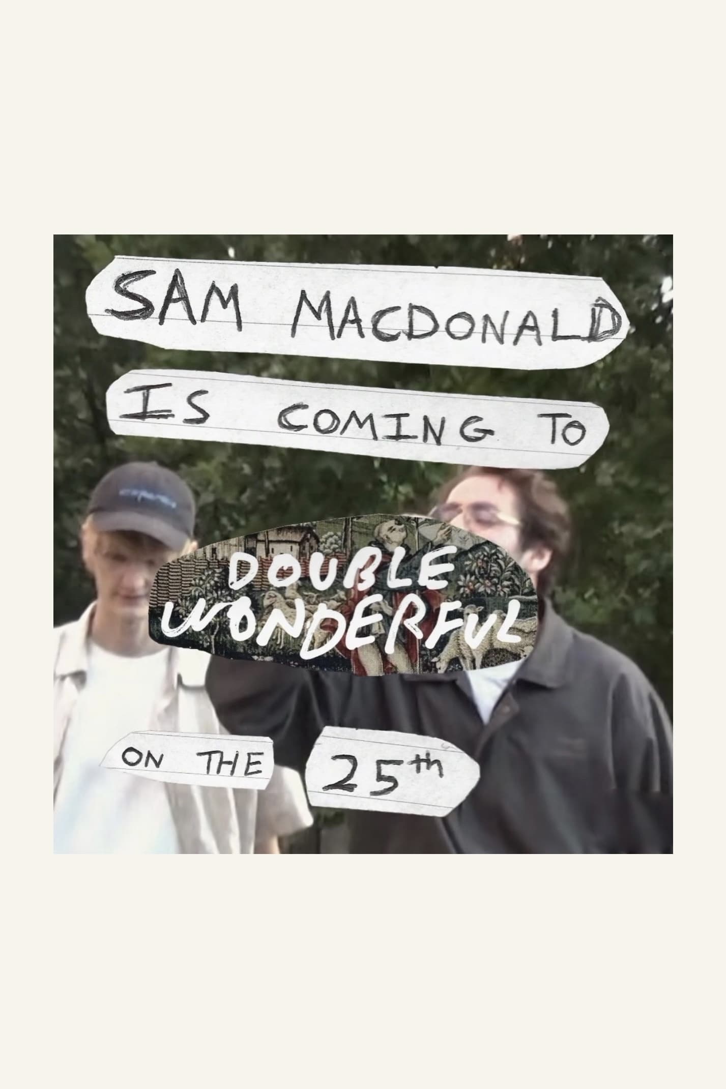 Sam MacDonald Is Coming To Double Wonderful On The 25th Movie Streaming ...