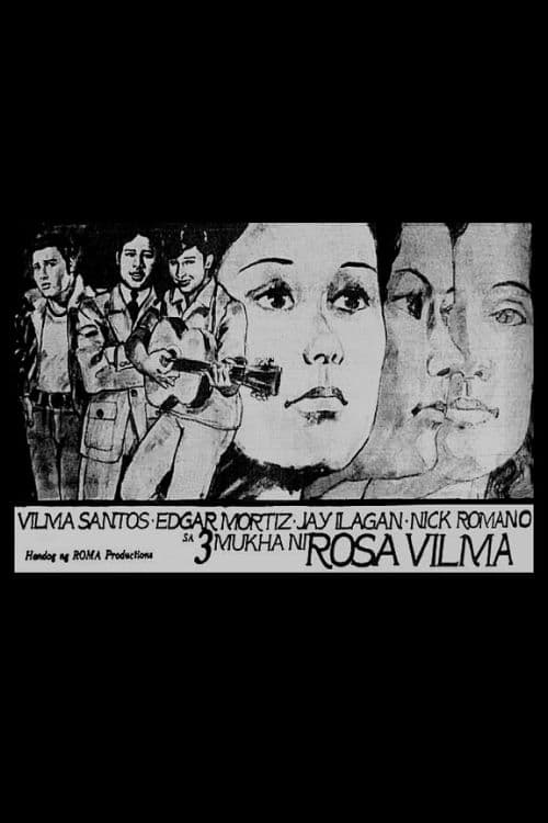 Tatlong Mukha ni Rosa Vilma Movie Streaming Online Watch