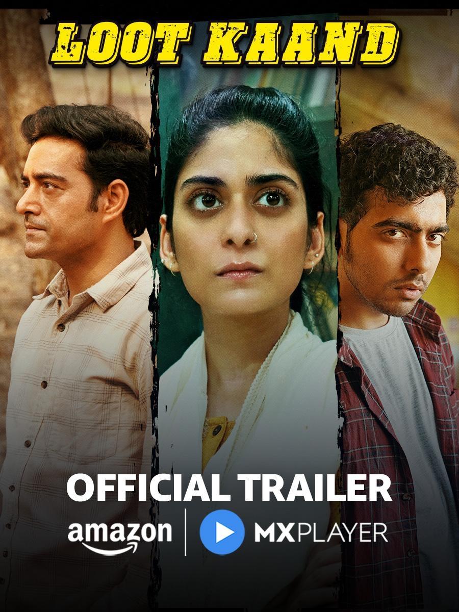 Loot Kaand Hindi Web Series Streaming Online Watch on MX Player