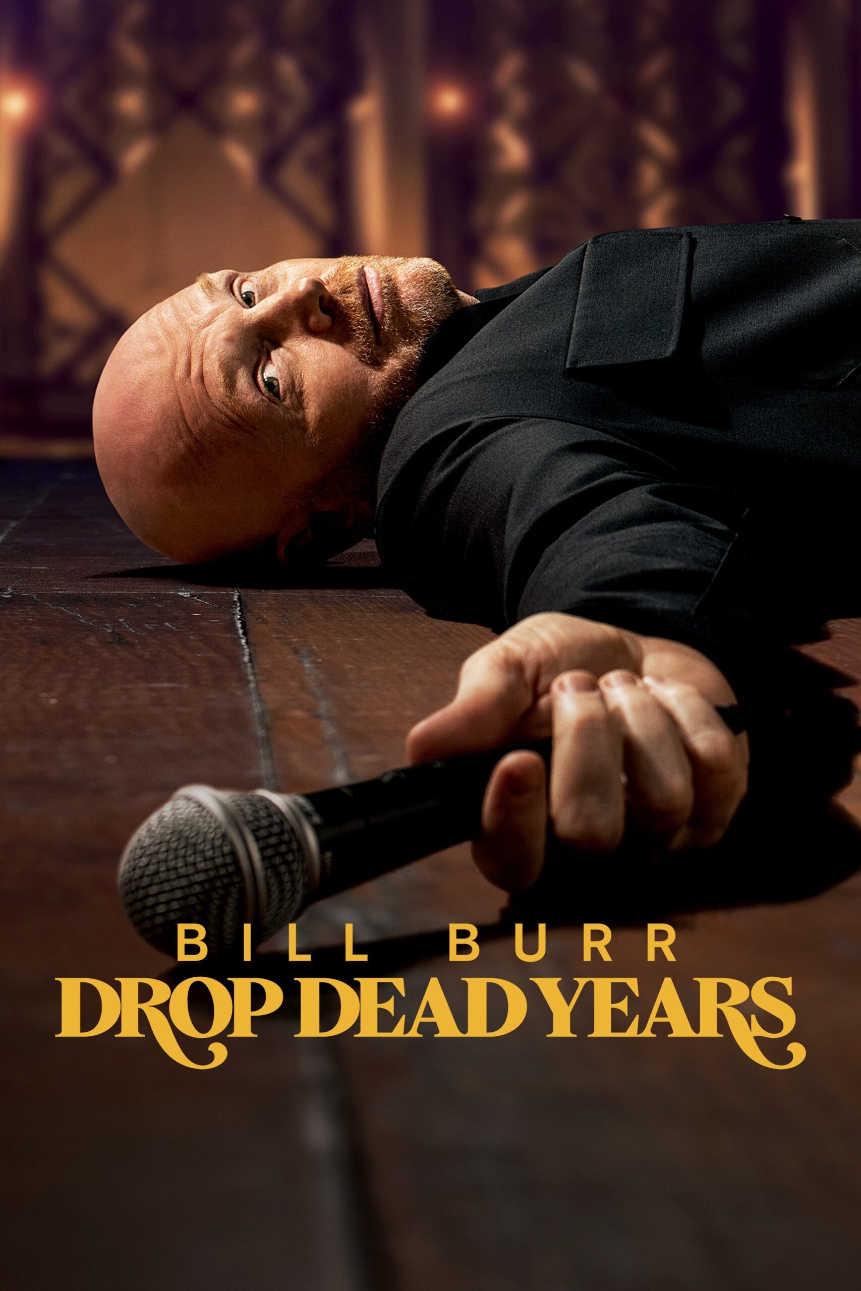 Bill Burr: Drop Dead Years Movie Streaming Online Watch on Jio Hotstar