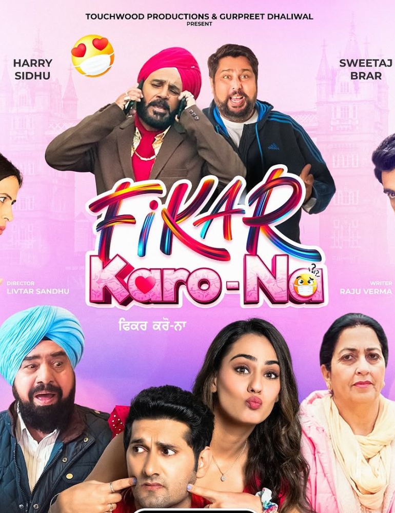 Fikar Karo Na Punjabi Movie Streaming Online Watch on Chaupal