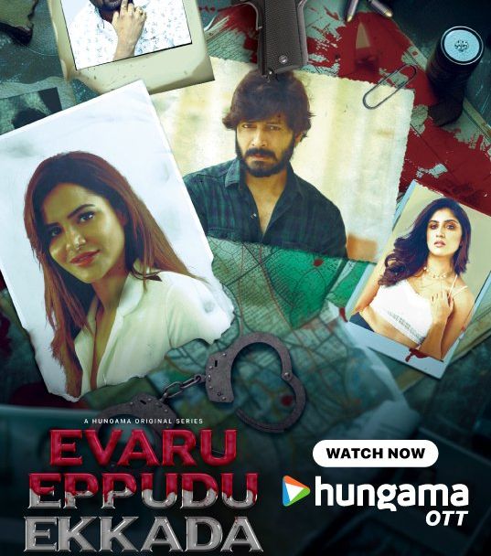 Evaru Eppudu Ekkada Telugu Web Series Streaming Online Watch on Hungama