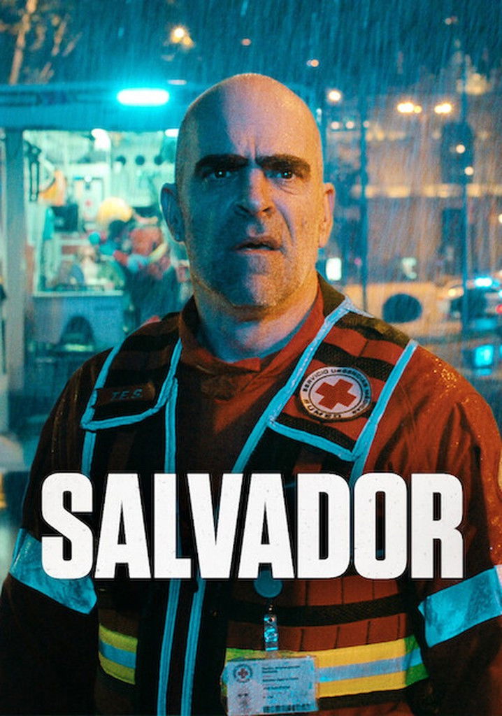 Salvador Spanish Web Series Streaming Online Watch on Netflix